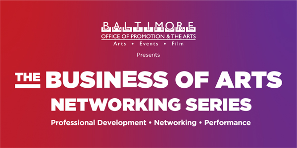 THE BUSINESS OF ARTS NETWORKING SERIES: RESOURCES FOR EMERGING ARTISTS ...