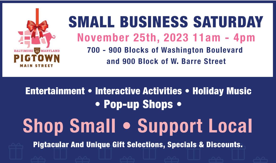Come Out to Pigtown Main Street on Small Business Saturday